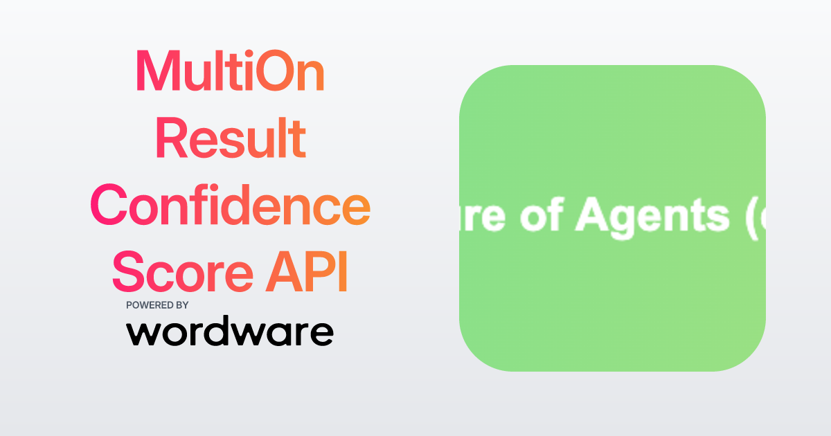 MultiOn Result Confidence Score API | Wordware