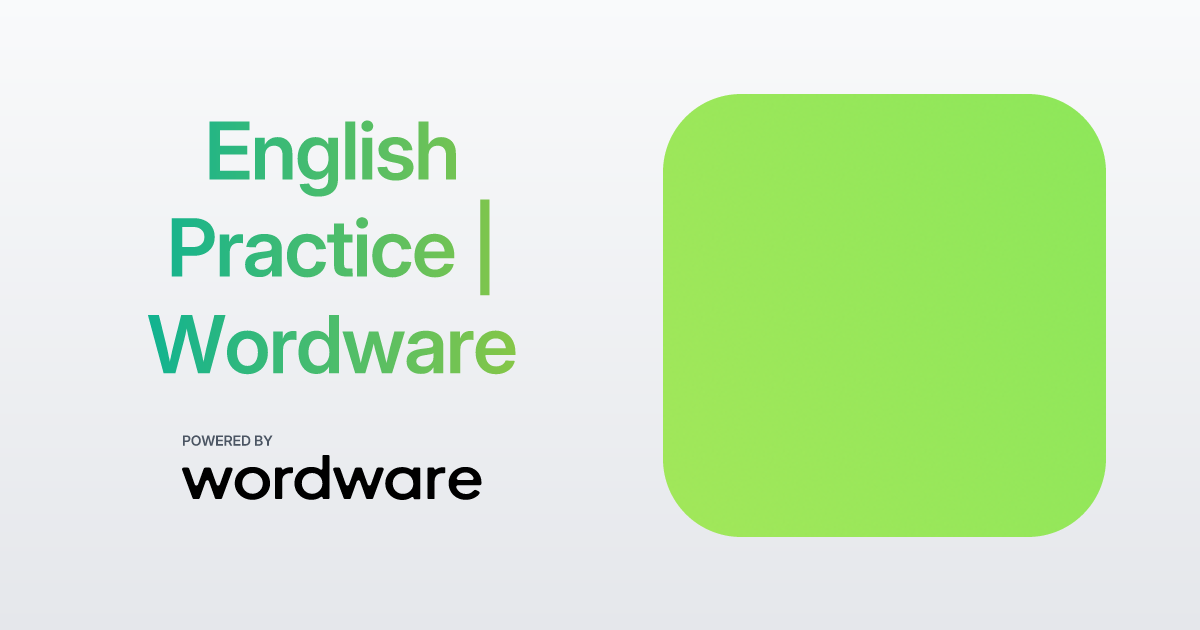 English Practice | Wordware